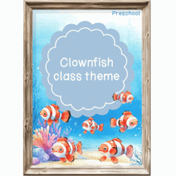 Under the sea: Clownfish Class theme – Preschool – Clever Wolfee