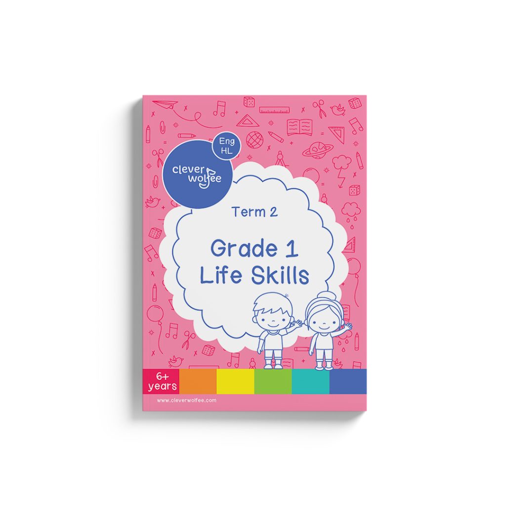 Grade 1 Life Skills Term 2 – Clever Wolfee