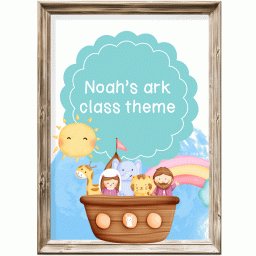 Class theme – Noah’s Ark – Clever Wolfee